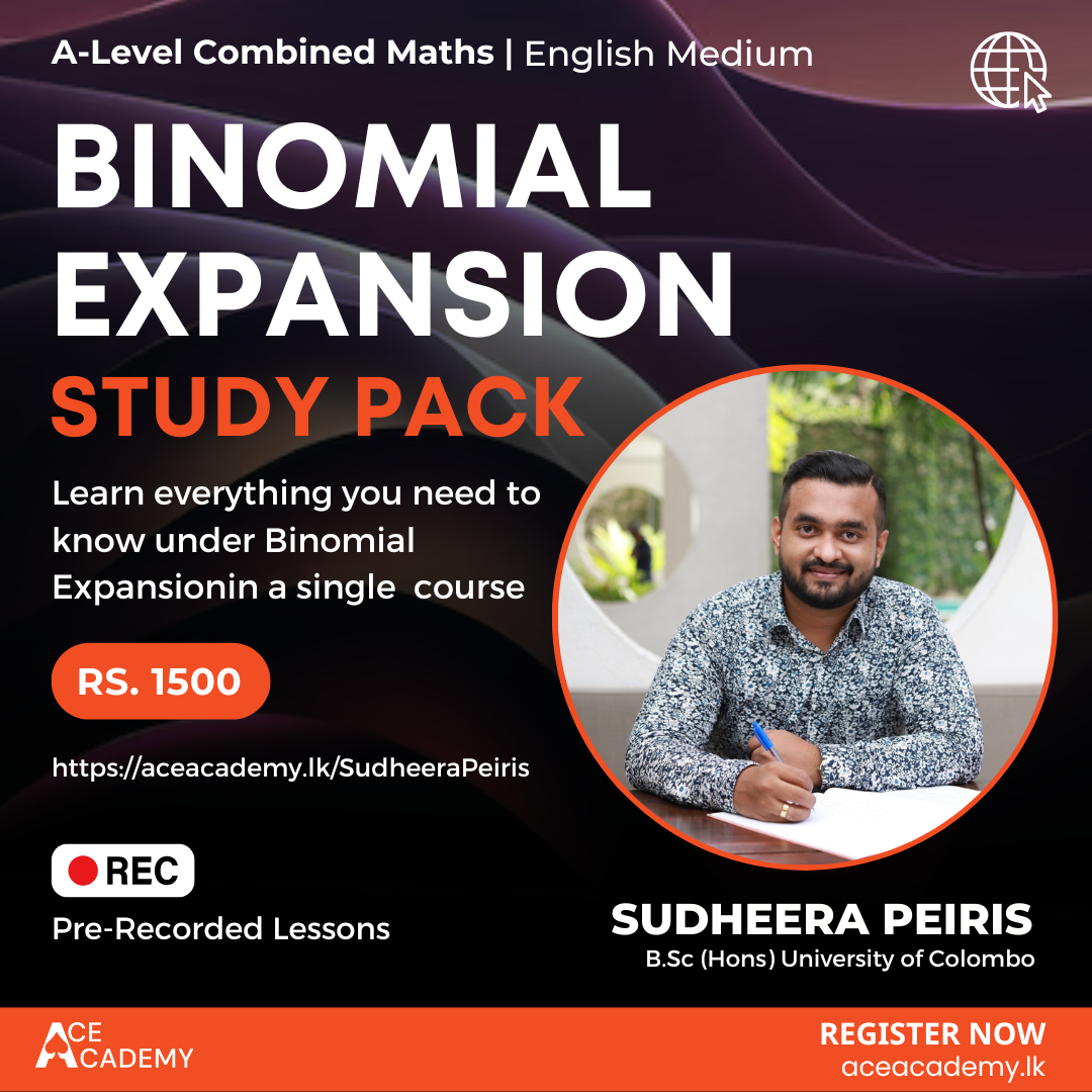 Binomial Expansion ද්වීපද ප්‍රසාරණය | Ace Academy