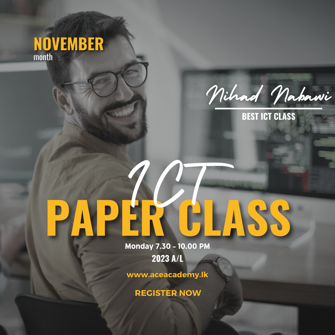 2023 A/L ICT Paper Class | November | Nihad Nabawi | Ace Academy