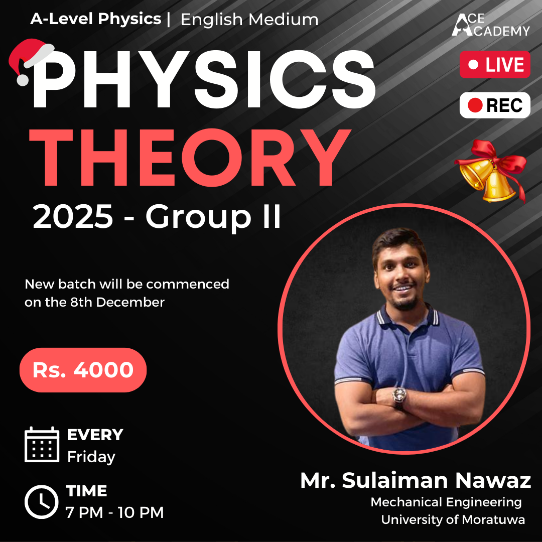 2025 Physics Theory | [December] | Group 2 | By Sulaiman Nawaz | Ace ...