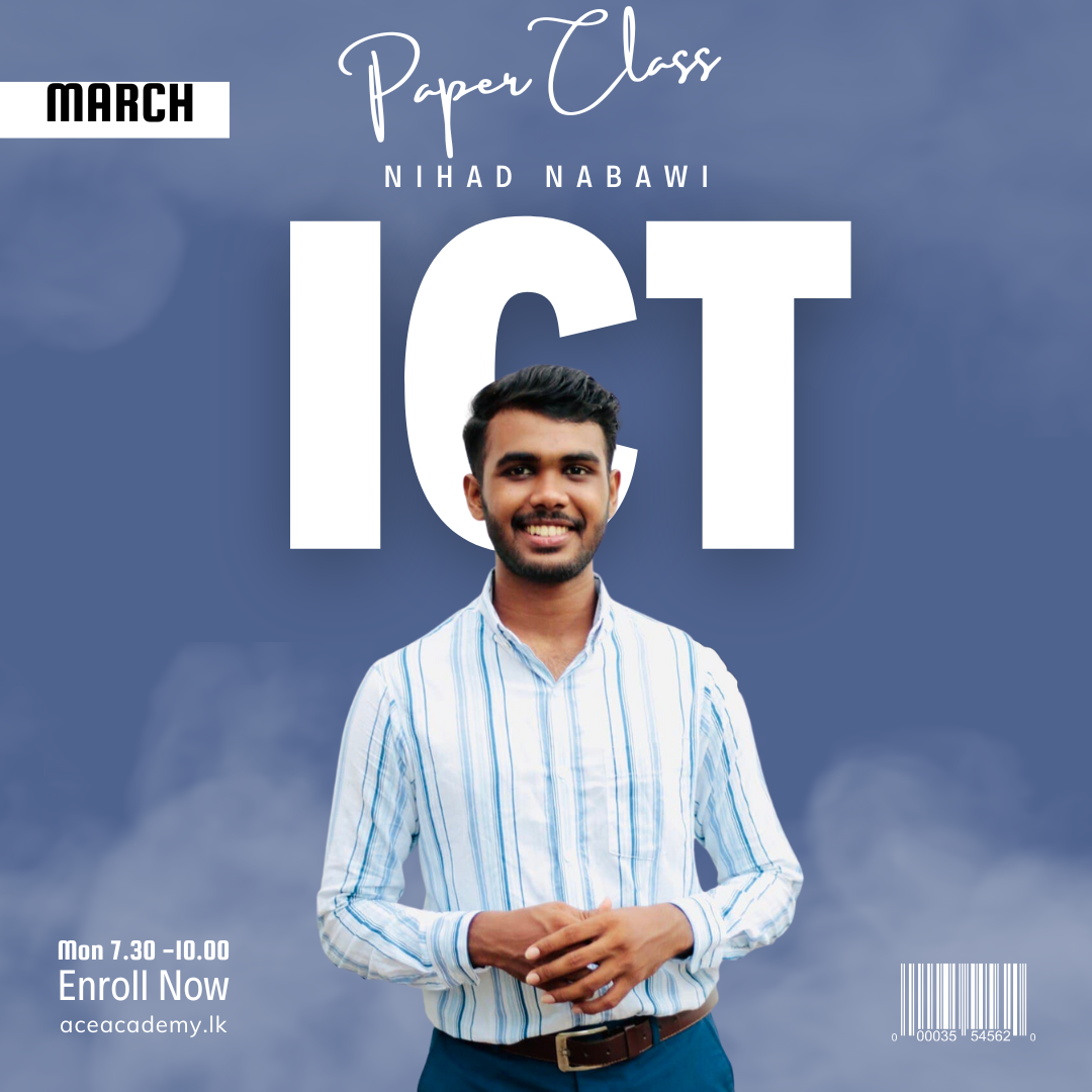 2024 A/L ICT Paper Class | March | Nihad Nabawi | Ace Academy
