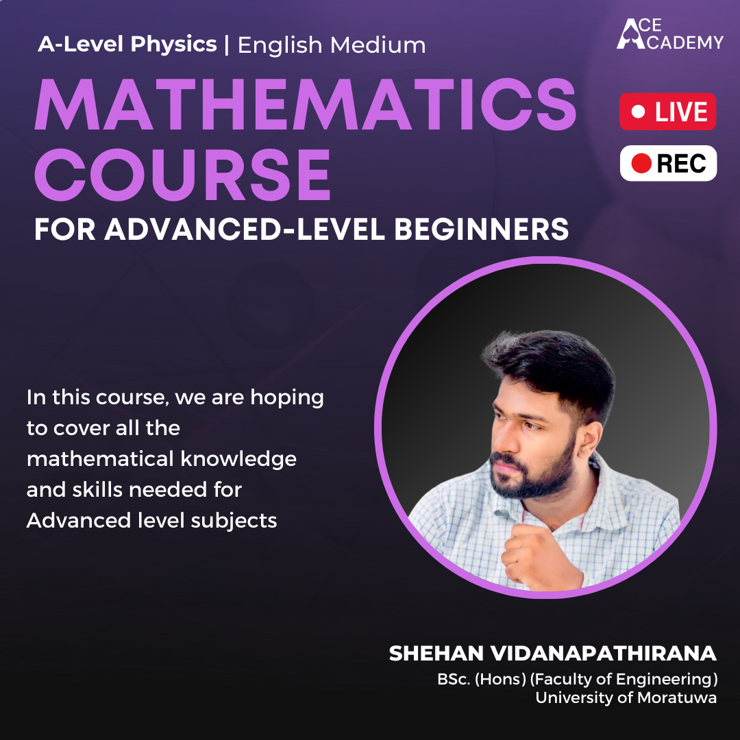 Mathematics Course for Advanced Level Beginners | Ace Academy