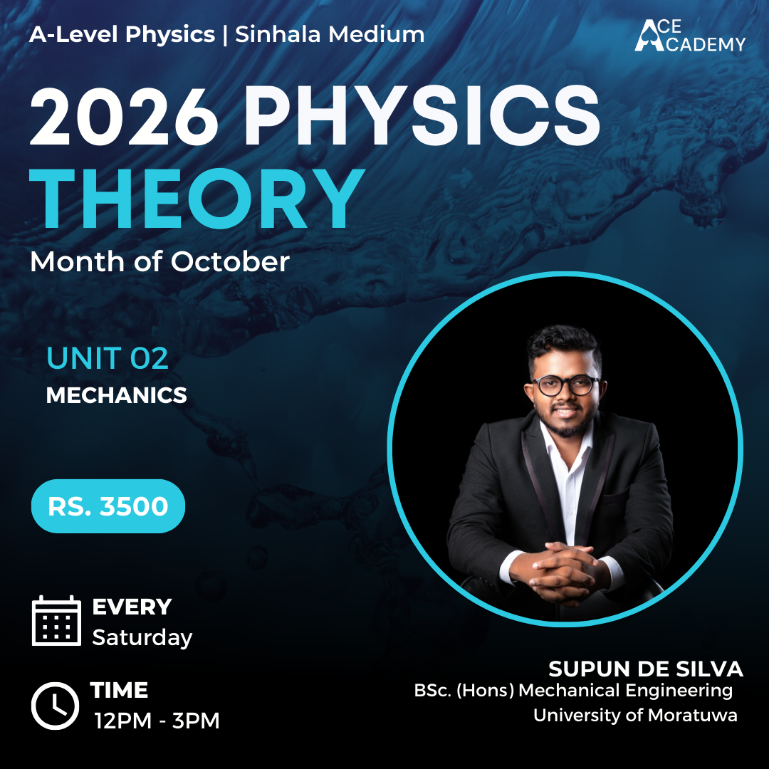 2026 Physics [October] Sinhala Medium | Supun De Silva | Ace Academy