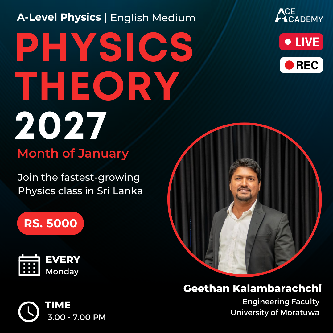 2027 A/L Physics Theory [January 2026] | Ace Academy